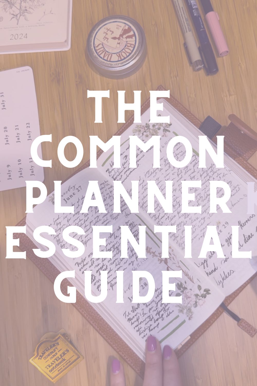 Discover Sterling Ink: The Common Planner Essential Guide - by Marii